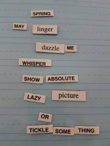 Spring: A Magnet Poem